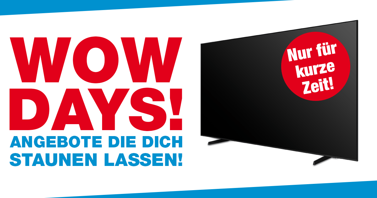 WOW DAYS | TV Angebote | electronic4you